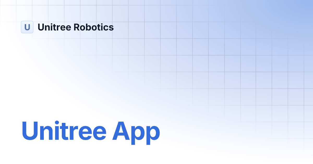 Unitree App | Unitree Robotics
