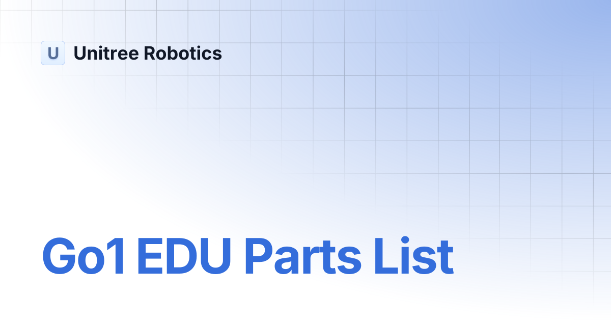 Go1 EDU Parts List | Unitree Robotics